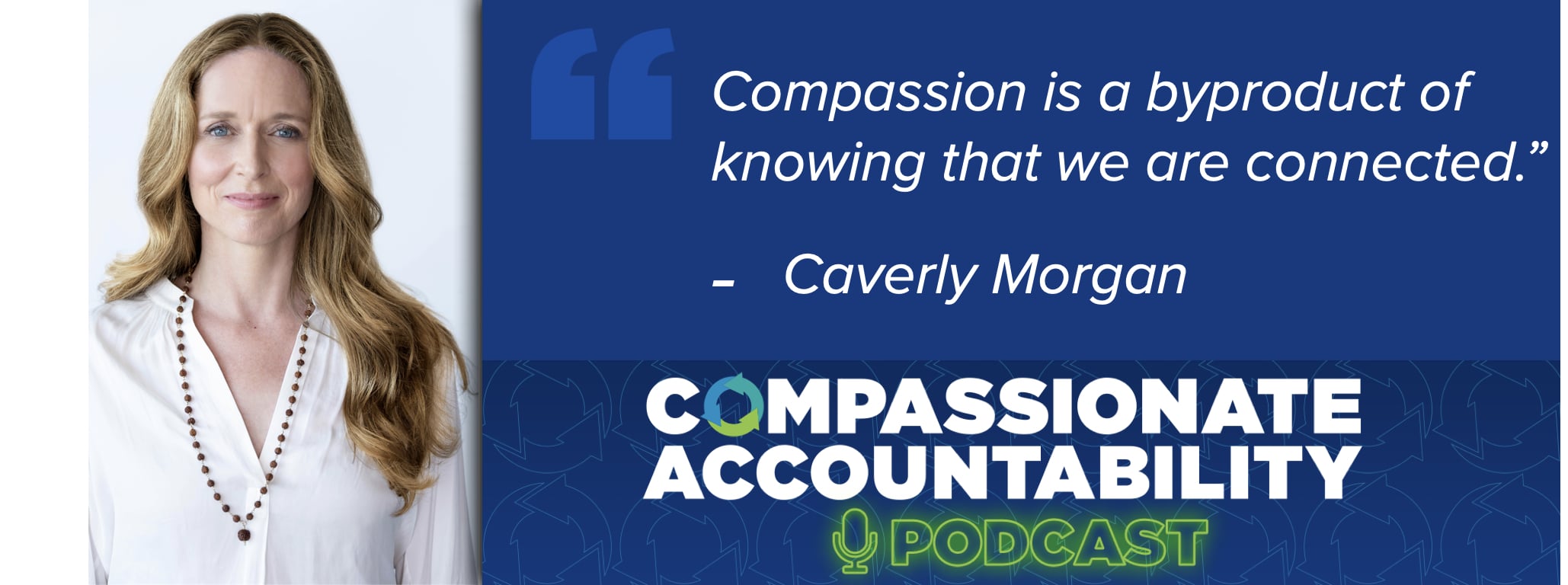 How Compassion Comes Alive In Community: With Caverly Morgan [Podcast ...